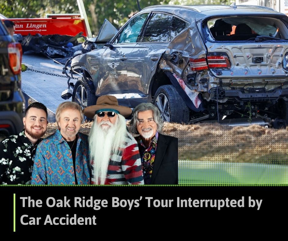 A Scary Moment for Fans: The Oak Ridge Boys’ Tour Interrupted by Car ...